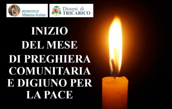 INIZIO DEL MESE DI PREGHIERA COMUNITARIA E DI DIGIUNO PER LA PACE ...